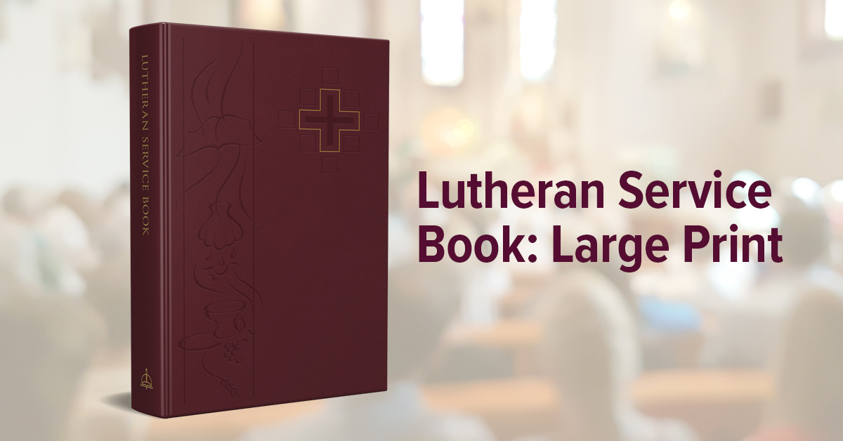 Lutheran Service Book Large Print